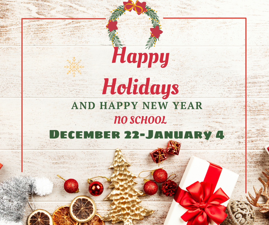 Holiday Break December 22-January 4 | Sunrise Elementary School