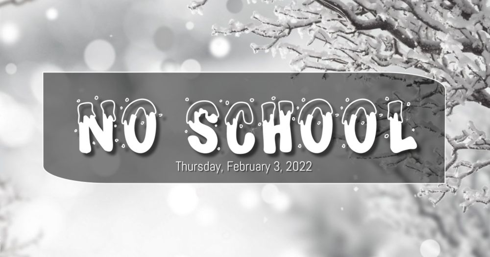 No School February 3 | Sunrise Elementary School